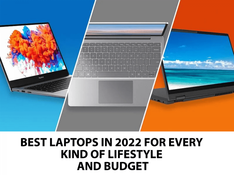 Best laptops in 2022 for every kind of lifestyle and budget - Bequik ...